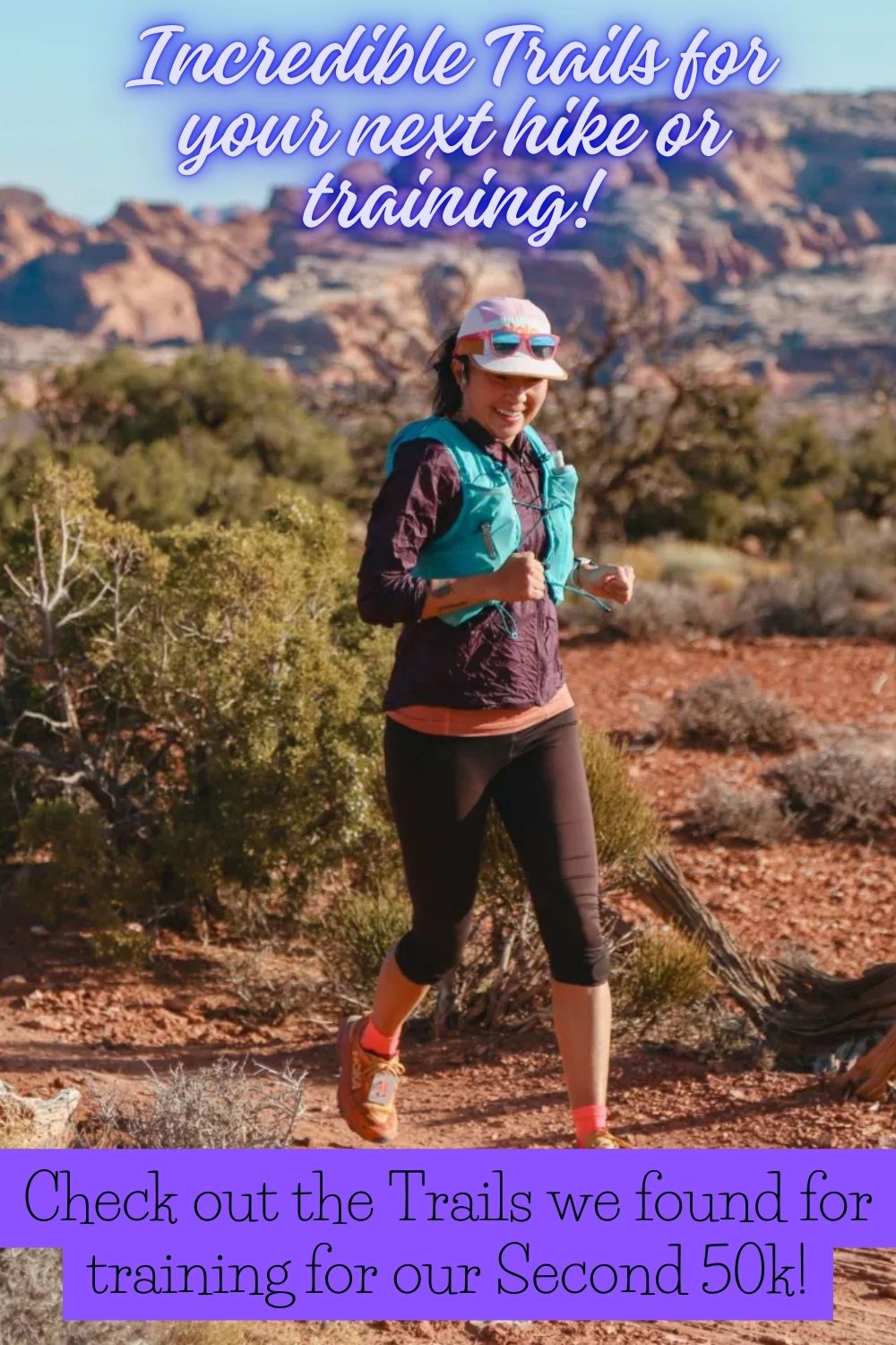 Training for our Second 50k, the Dead Horse Ultra 50k in Moab, Utah – 33andfree